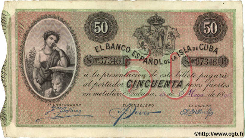 50 Pesos CUBA 1896 P.050a b24_0457 Banknotes