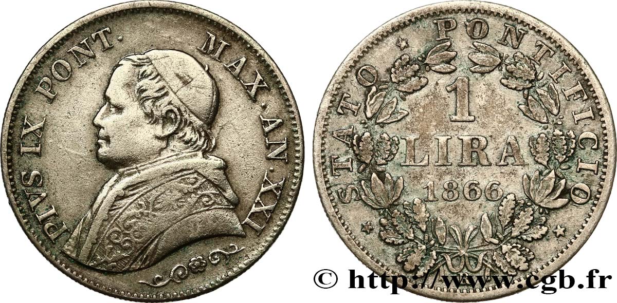 VATICAN ET ÉTATS PONTIFICAUX 1 Lire Pie IX type petit buste an XXI 1866 ...