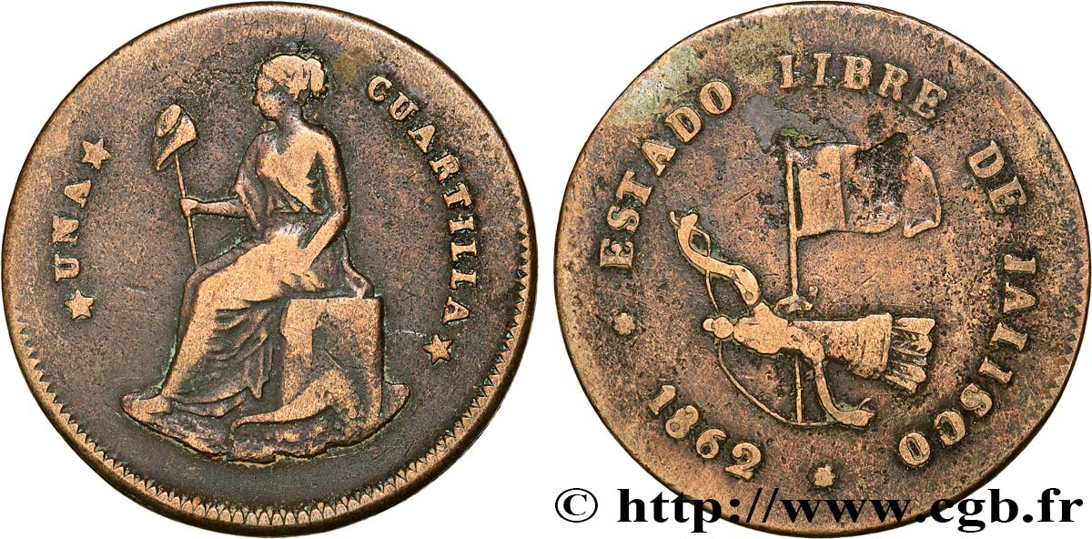 MEXIQUE 1/4 Real (Quartilla) Estado Libre de Jalisco 1862 Jalisco fwo ...