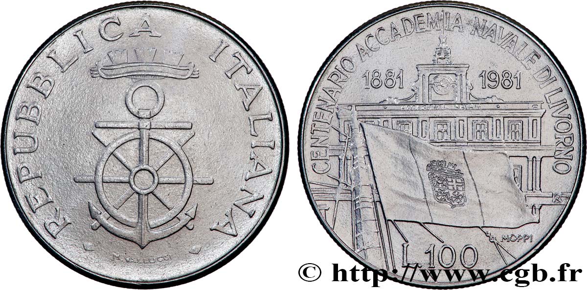 ITALIE 100 Lire 100e anniversaire de l’Académie Navale de Libourne 1981 ...